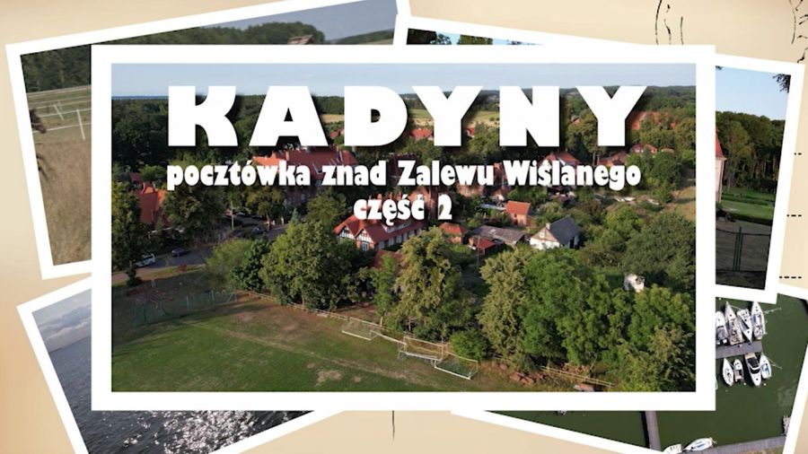 Kadyny. Pocztówka znad Zalewu Wiślanego